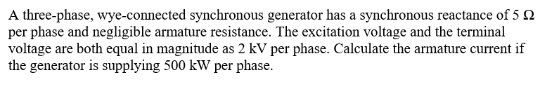 Solved A three-phase, wye-connected synchronous generator | Chegg.com