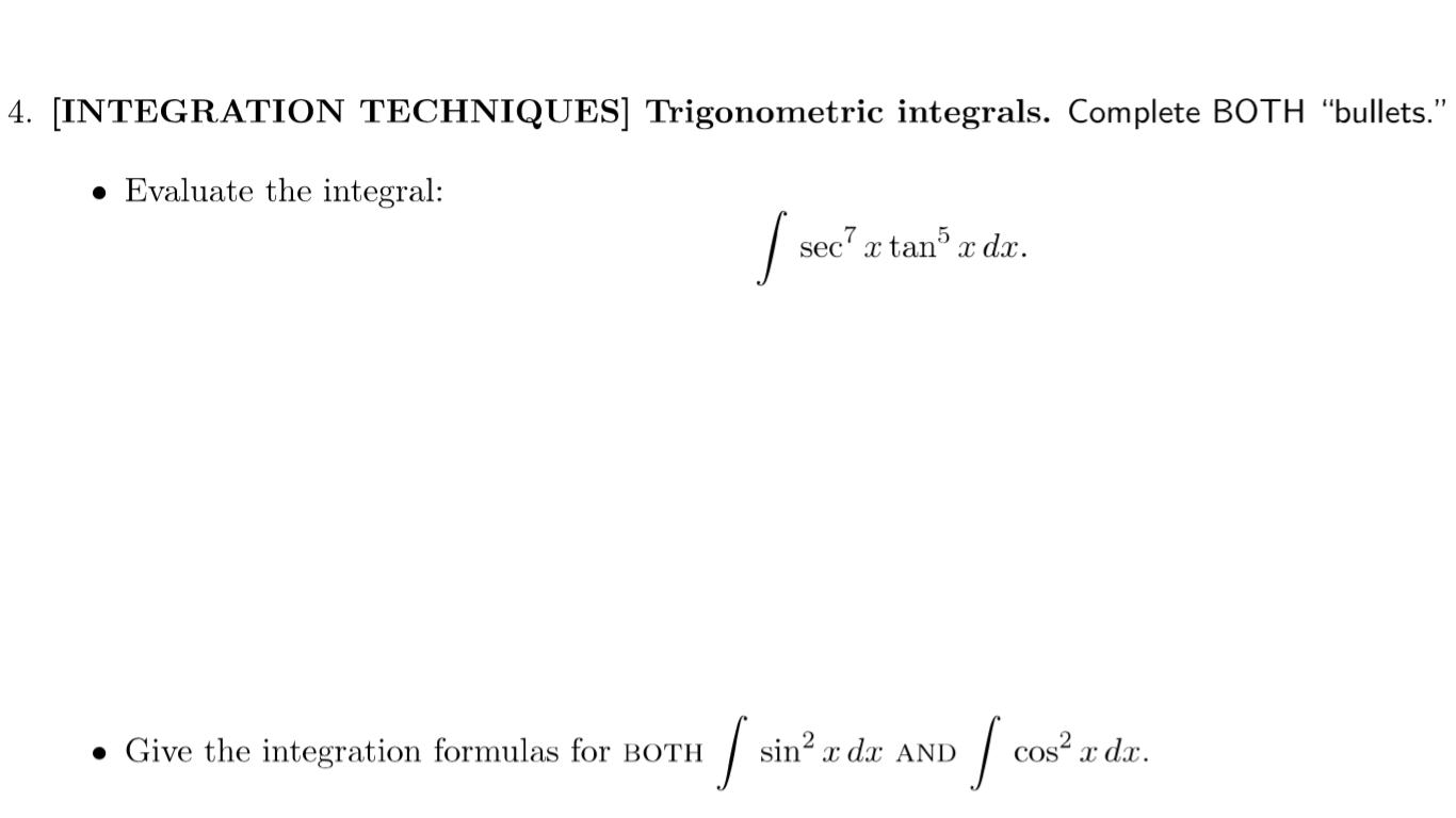 Solved 4. [INTEGRATION TECHNIQUES] Trigonometric integrals. | Chegg.com