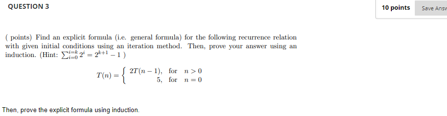 Solved QUESTION 3( ﻿points) ﻿Find an explicit formula (i.e. | Chegg.com