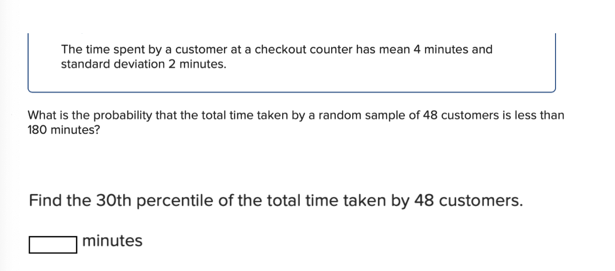 Solved The time spent by a customer at a checkout counter | Chegg.com
