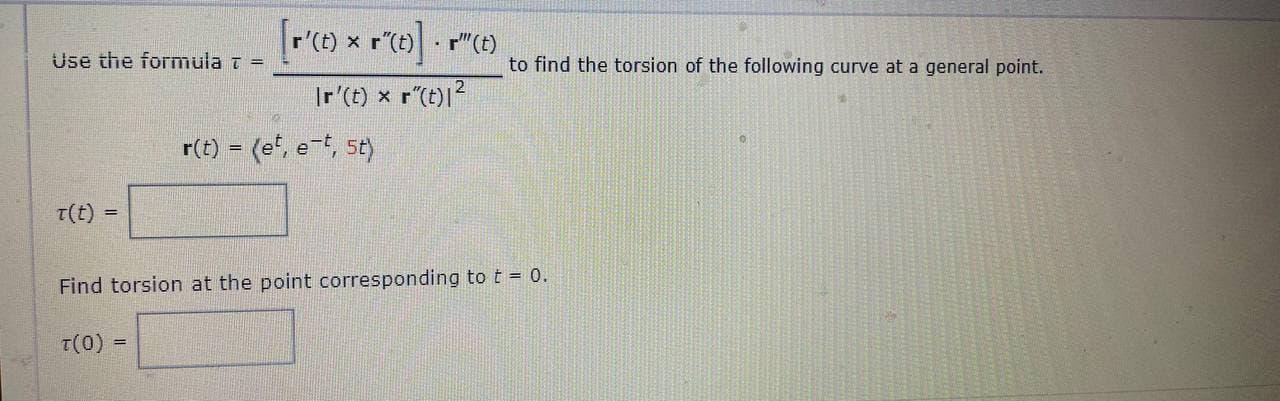 Solved Use the formula 1 = to find the torsion of the | Chegg.com