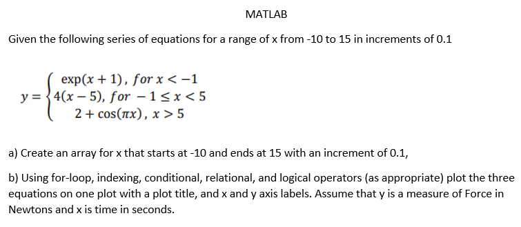 Solved MATLAB Given the following series of equations for a | Chegg.com