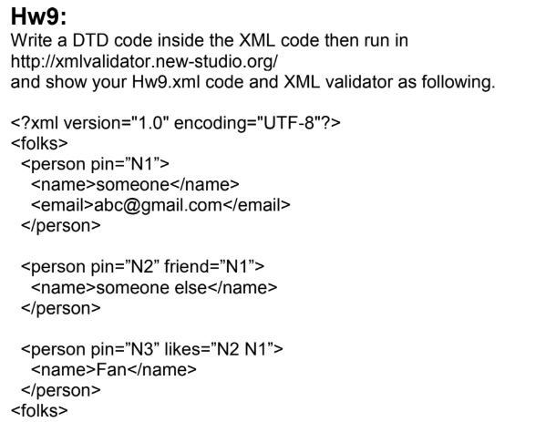 Hw9: Write a DTD code inside the XML code then run in | Chegg.com