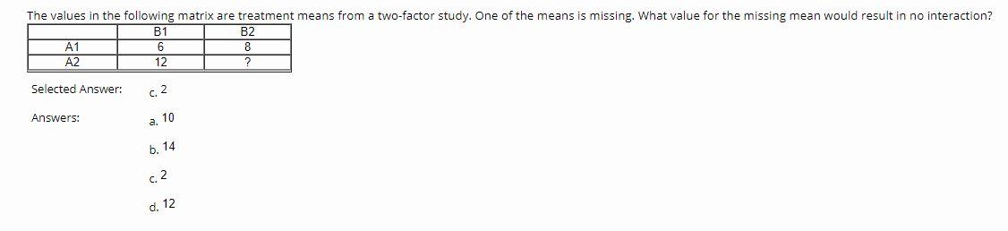 Solved The values in the following matrix are treatment | Chegg.com
