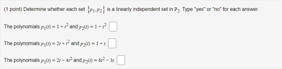 Solved (1 point) Determine whether each set {p1,p2} is a | Chegg.com