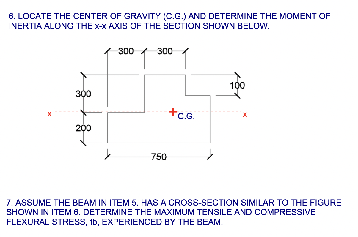 6. LOCATE THE CENTER OF GRAVITY (C.G.) AND DETERMINE | Chegg.com