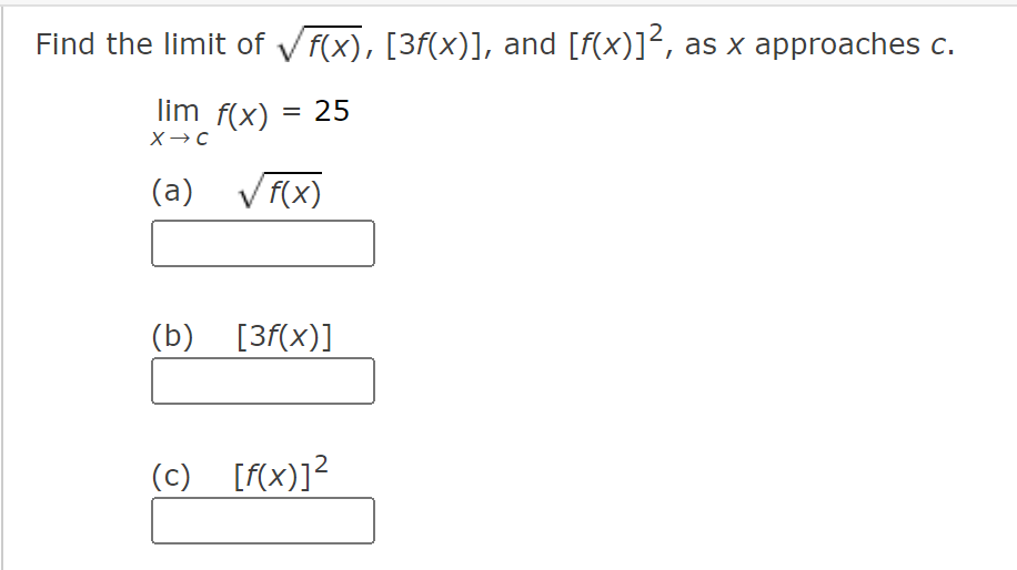 Solved Find the limit of f(x),[3f(x)], and [f(x)]2, as x | Chegg.com
