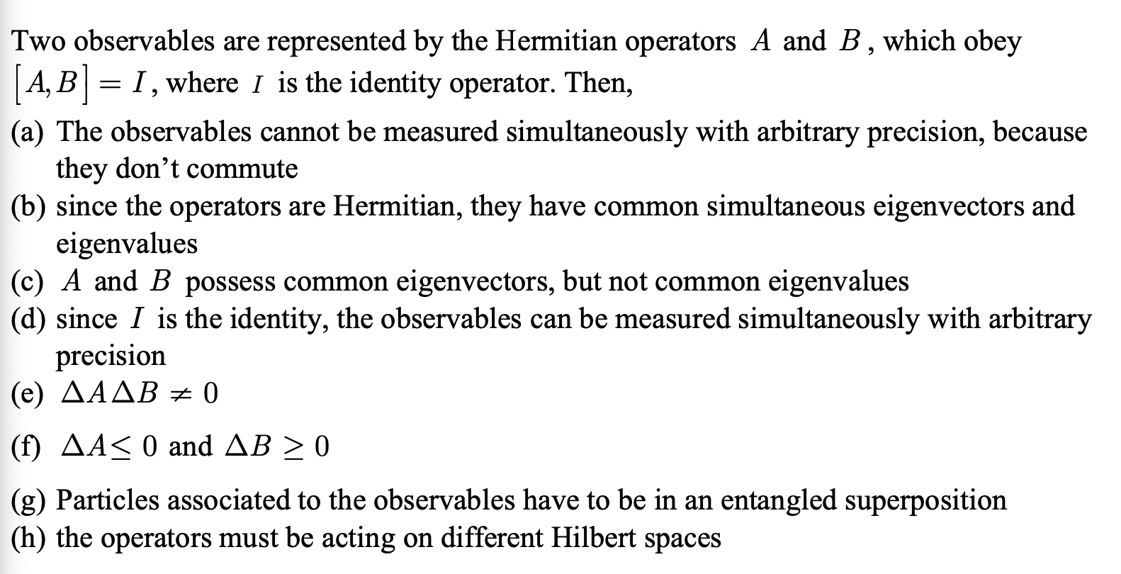 Solved Two Observables Are Represented By The Hermitian