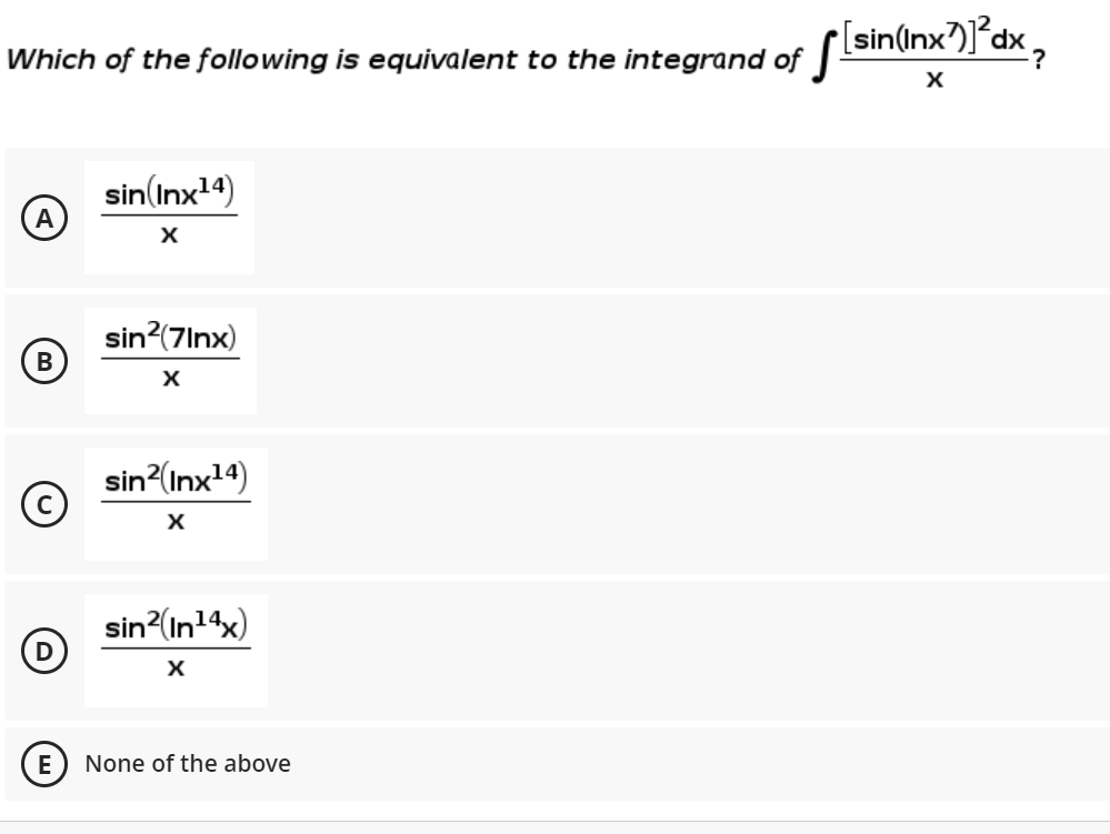 Solved [sin(Inx]]?dx Which of the following is equivalent to | Chegg.com