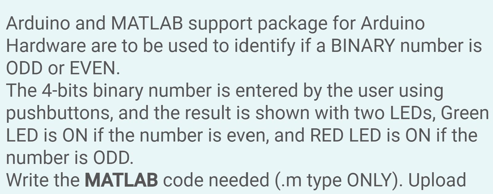 Solved Arduino and MATLAB support package for Arduino | Chegg.com