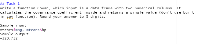 Solved ## Task 1 Write a function Covar, which input is a | Chegg.com