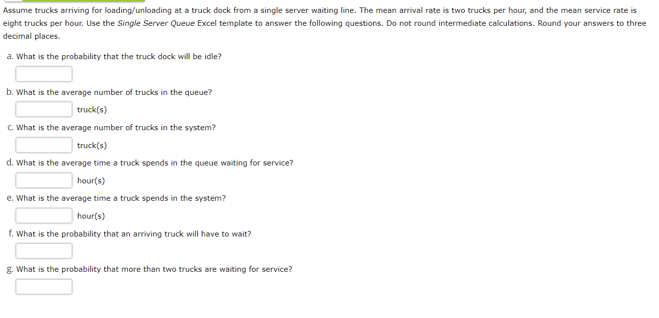 Solved B F G H А Single Server Queueing Model Enter the data | Chegg.com