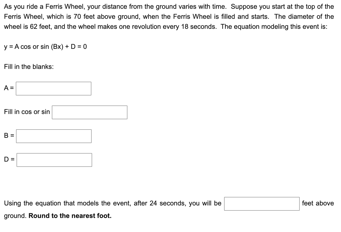 Solved As you ride a Ferris Wheel, your distance from the | Chegg.com