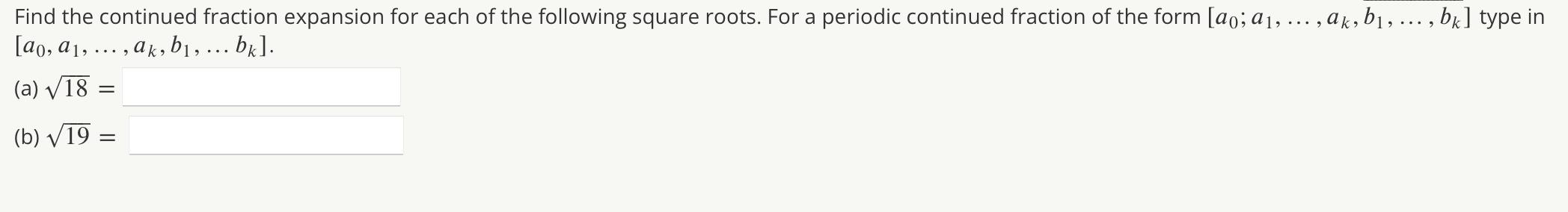 Solved > Find the continued fraction expansion for each of | Chegg.com
