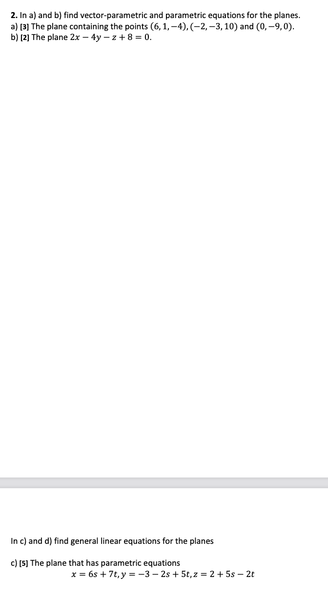 Solved 2. In a) and b) find vector-parametric and parametric | Chegg.com