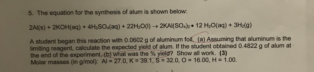 Solved 5. The equation for the synthesis of alum is shown | Chegg.com