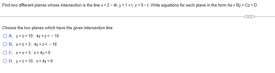 Solved Find two different planes whose intersection is the | Chegg.com