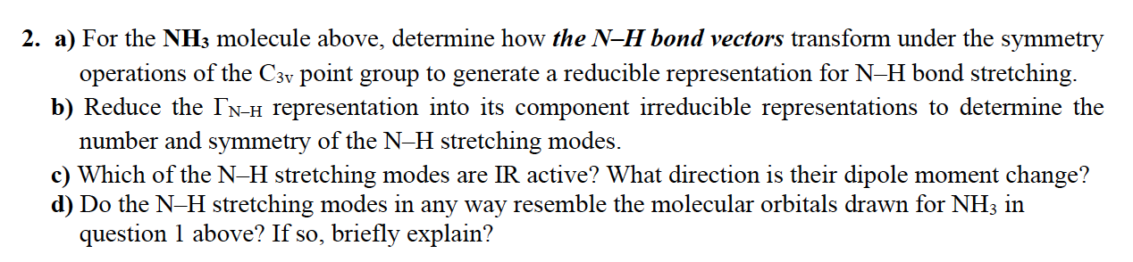 Solved 2. ﻿a) ﻿For the \( \mathbf{N H}_{3} \) ﻿molecule | Chegg.com