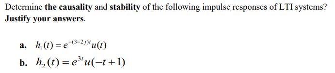 Solved Determine the causality and stability of the | Chegg.com