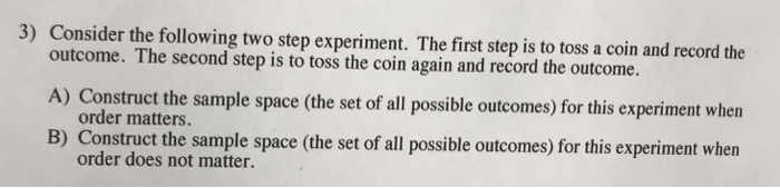 Solved 3) Consider the following two step experiment. The | Chegg.com