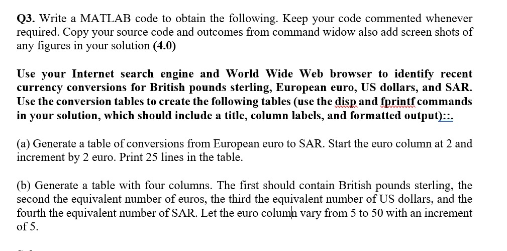 Solved Q3. Write a MATLAB code to obtain the following. Keep | Chegg.com