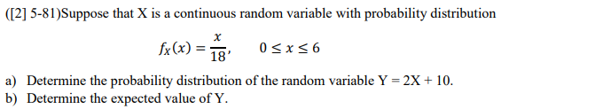 Solved ([2] 5-81)Suppose that X is a continuous random | Chegg.com