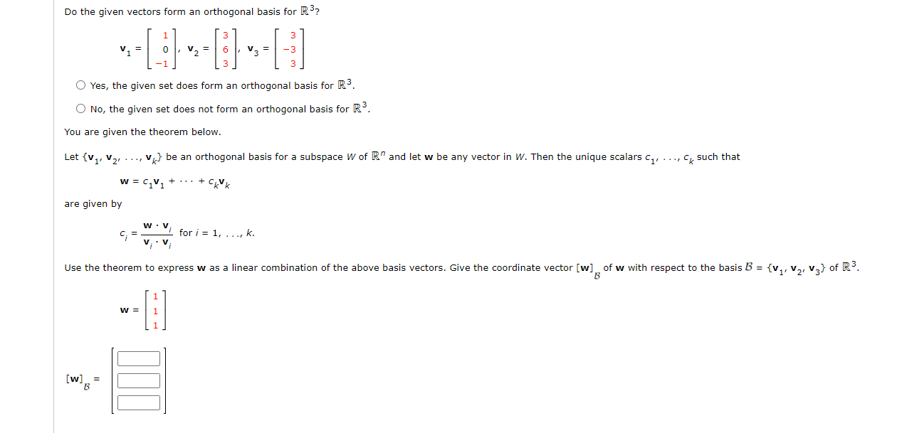 Solved Do the given vectors form an orthogonal basis for R3 | Chegg.com