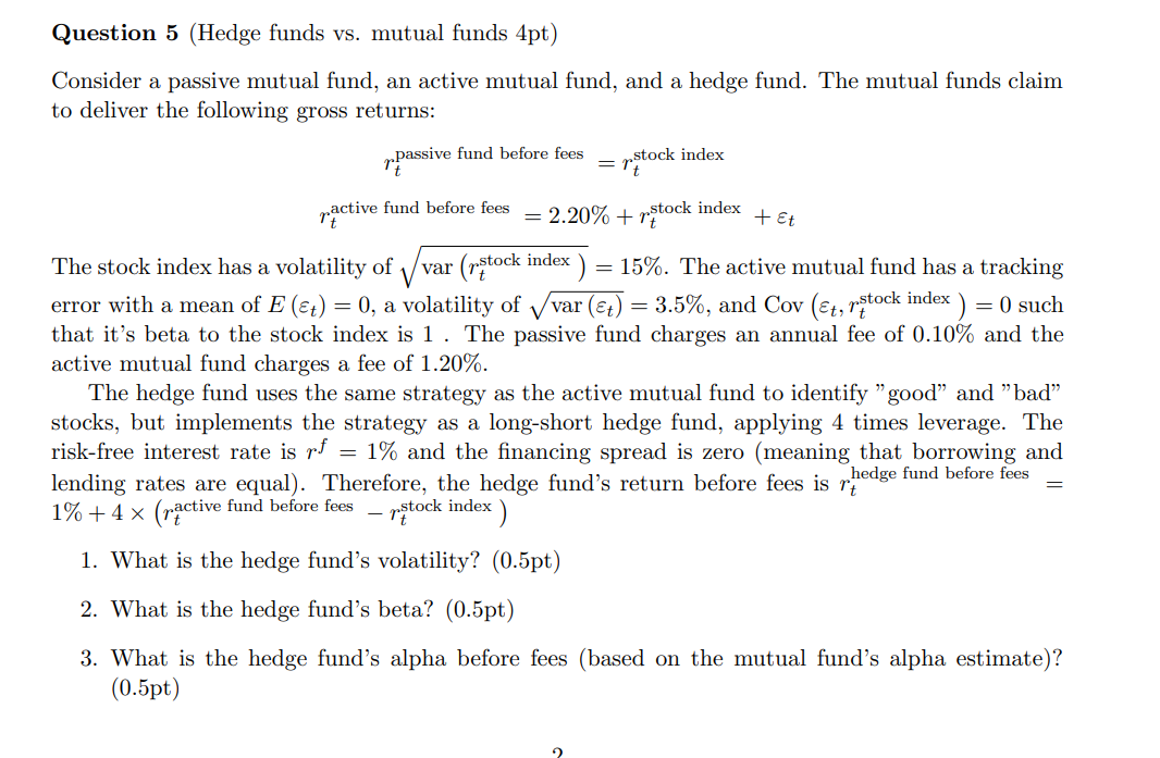 Question 5 (Hedge funds vs. mutual funds 4pt ) | Chegg.com