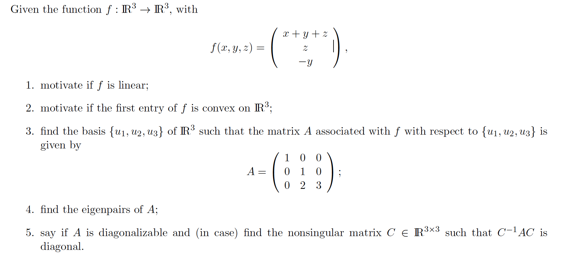 Solved Given the function f:R3→R3, with | Chegg.com