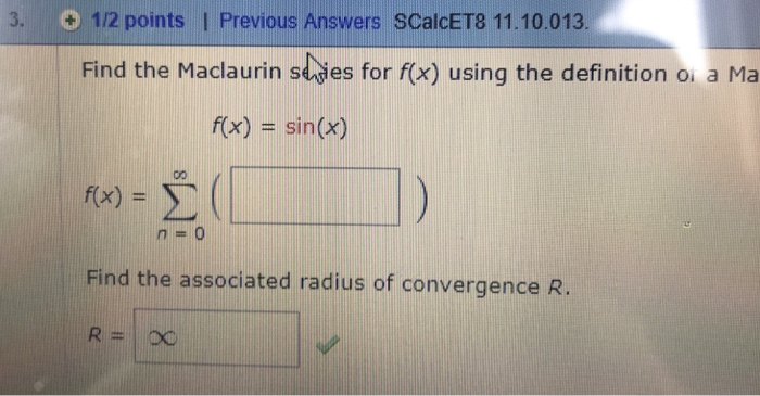 Solved 1/2 points | Previous Answers SCalcET8 11.10.013. | Chegg.com Solved 1/2 points | Previous Answers SCalcET8 11.10.013. | Chegg.com