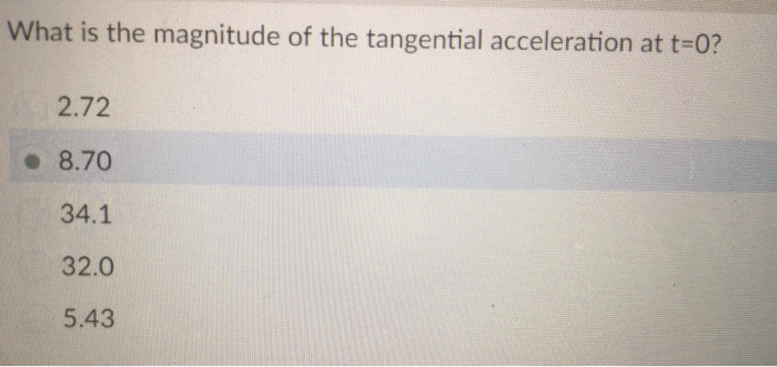 What is the magnitude of the tangential acceleration | Chegg.com