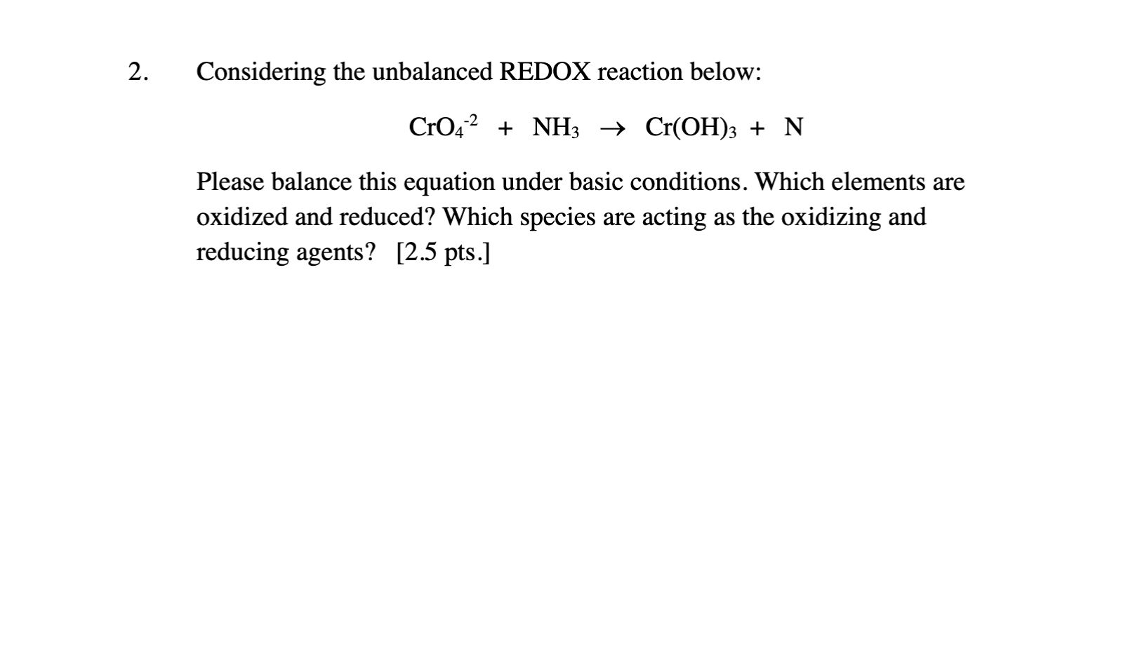 Solved 2. Considering the unbalanced REDOX reaction below: | Chegg.com