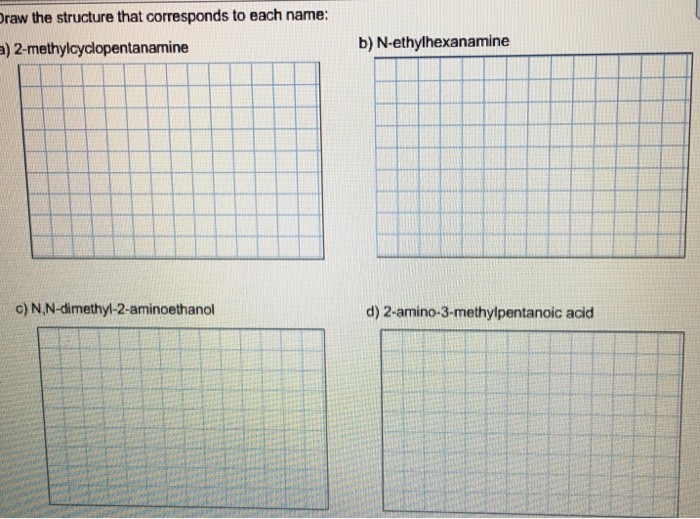 Solved raw the structure that corresponds to each name a) | Chegg.com