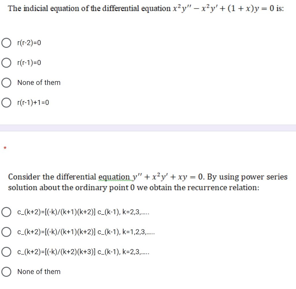 Solved The indicial equation of the differential equation | Chegg.com