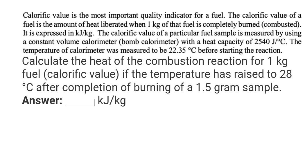 Solved Calorific value is the most important quality | Chegg.com