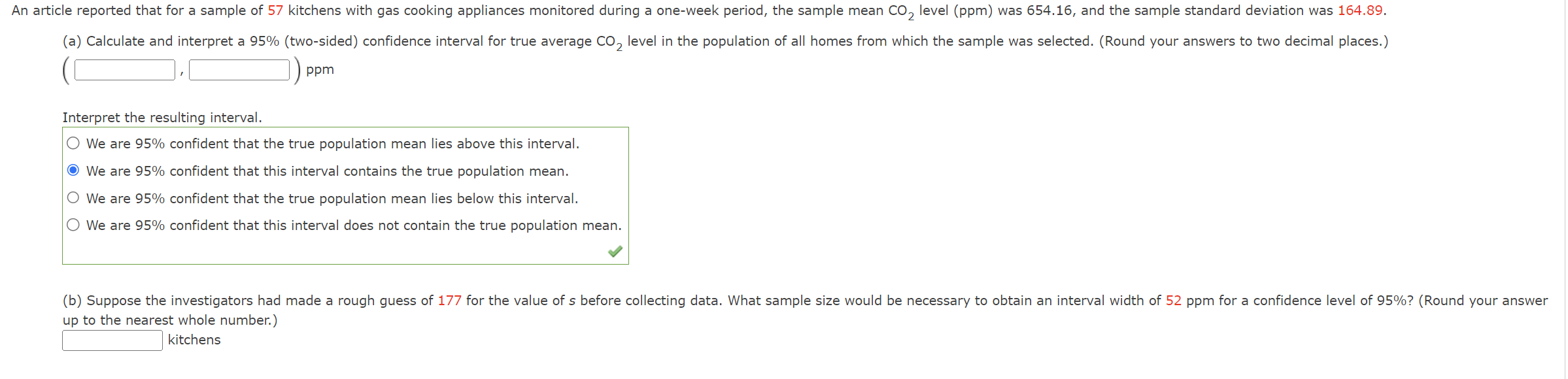 Solved Interpret the resulting interval. We are 95% | Chegg.com