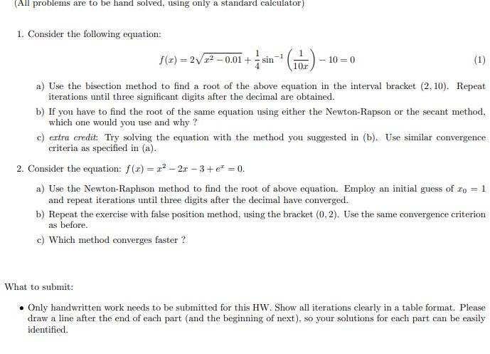 Solved (All problems are to be hand solved, using only a | Chegg.com