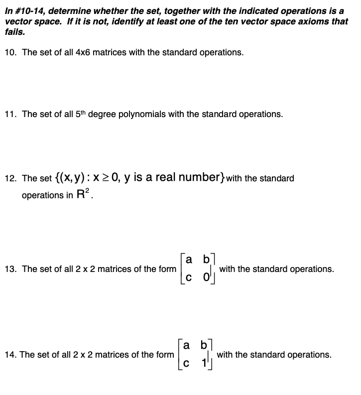 Solved In \#10-14, determine whether the set, together with | Chegg.com