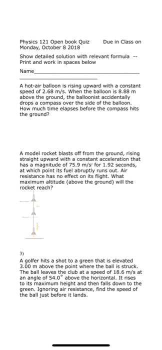 Solved Physics 121 Open book Quiz Due in Class on Monday, | Chegg.com