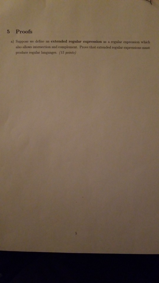 Solved 5 Proofs a) Suppose we define an extended regular | Chegg.com