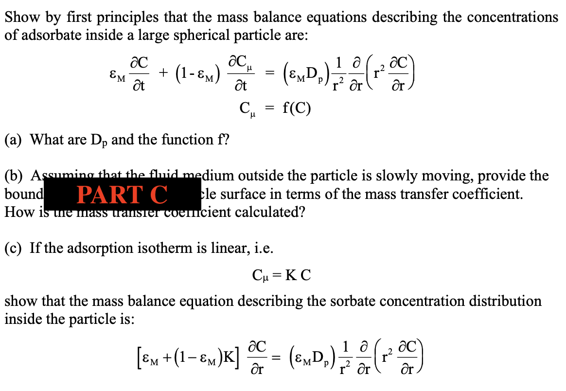 Show by first principles that the mass balance | Chegg.com