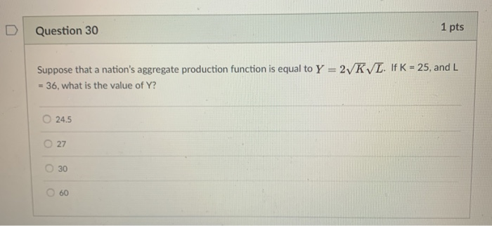 Solved D Question 30 1 pts Suppose that a nation's aggregate | Chegg.com