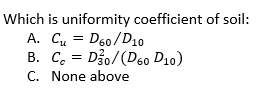 Solved Which is uniformity coefficient of soil: A. | Chegg.com
