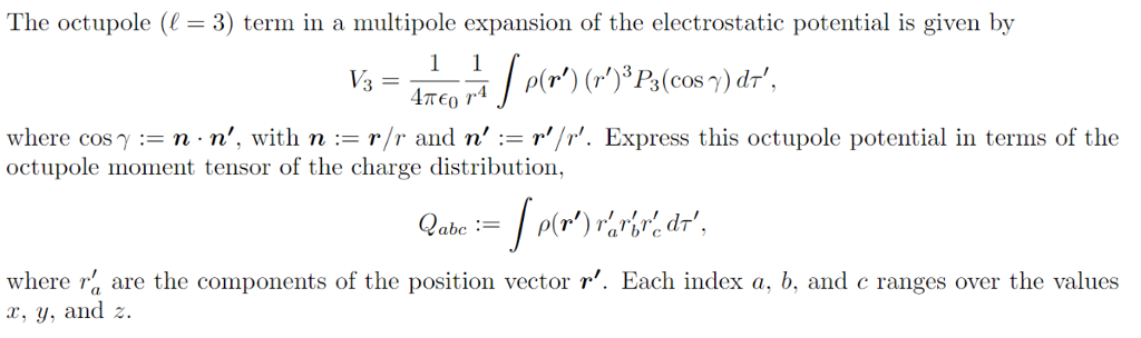 The octupole (-3) term in a multipole expansion of | Chegg.com