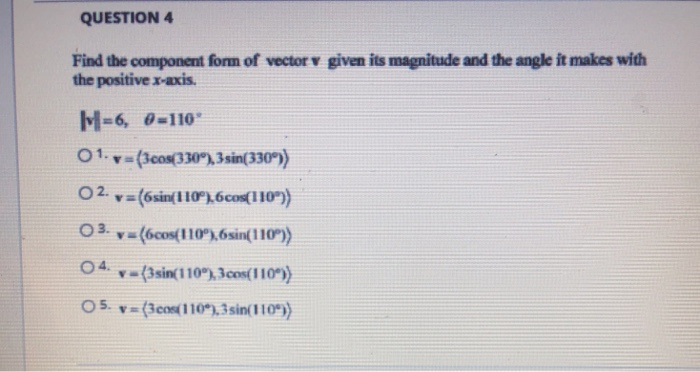 Solved QUESTION 4 Find the component form of vector v given | Chegg.com