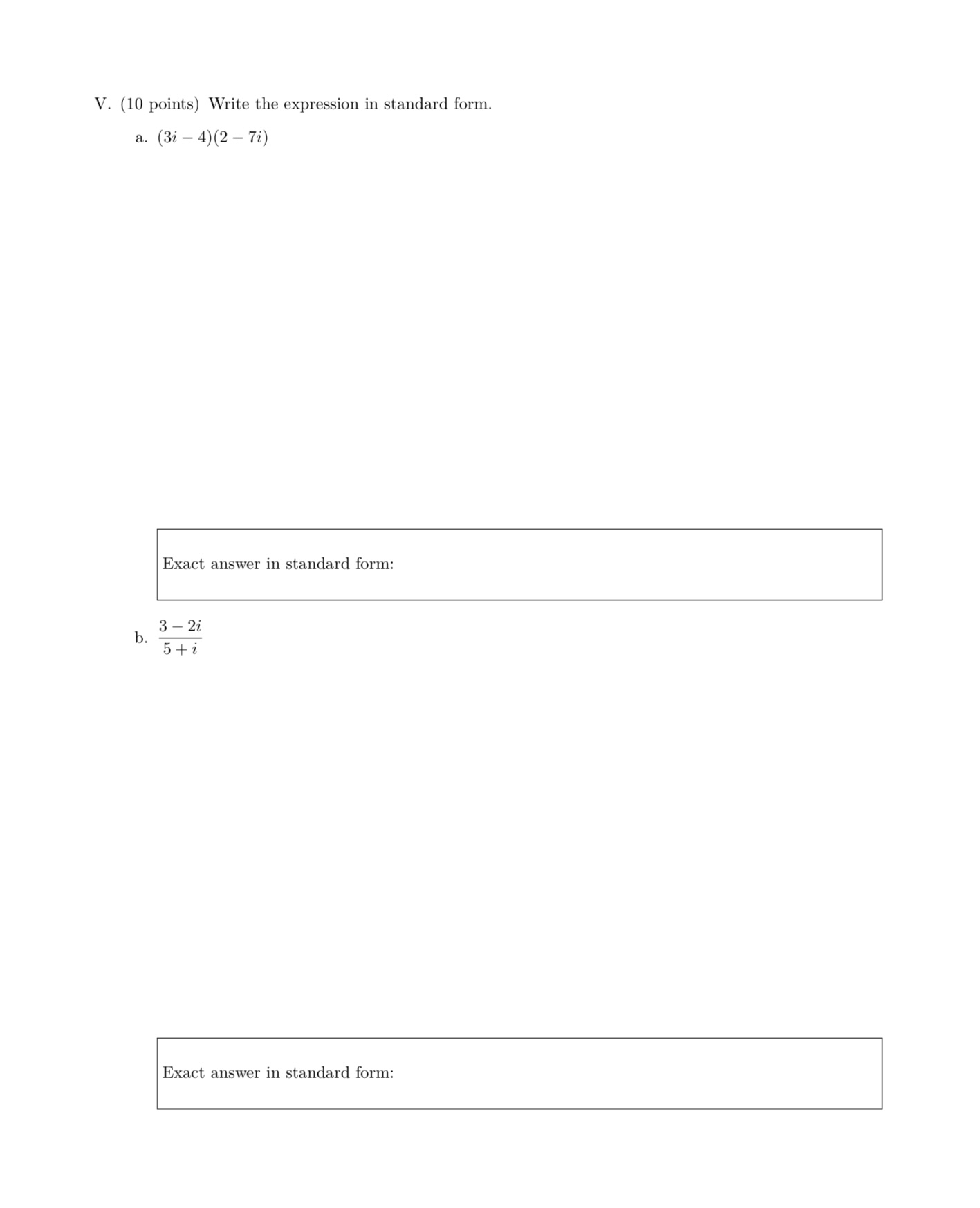 Solved V. (10 points) Write the expression in standard | Chegg.com Solved V. (10 points) Write the expression in standard | Chegg.com