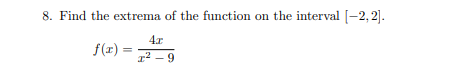 Solved 8. Find the extrema of the function on the interval | Chegg.com