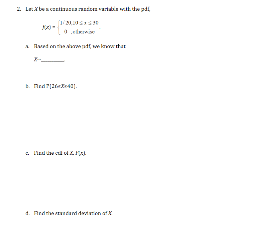 Solved Let x ﻿be a continuous random variable with the | Chegg.com