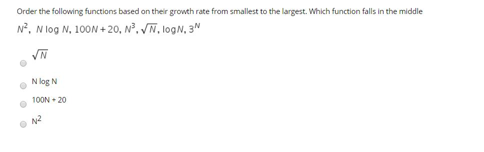 Solved Order the following functions based on their growth | Chegg.com