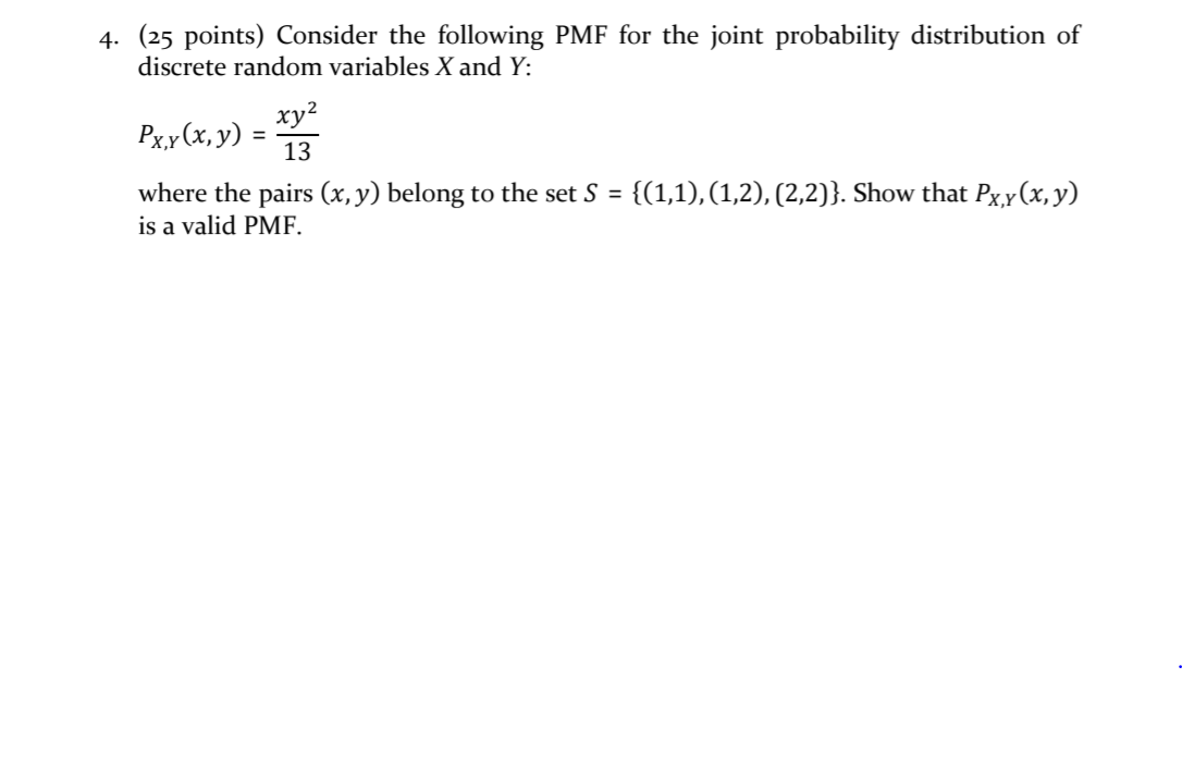 Solved 4. (25 points) Consider the following PMF for the | Chegg.com